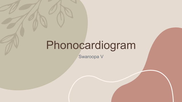 Phonocardiogram.pptx | Heart and Cardiovascular Diseases | Diseases and ...