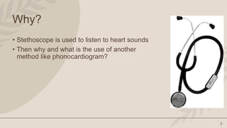 Phonocardiogram.pptx