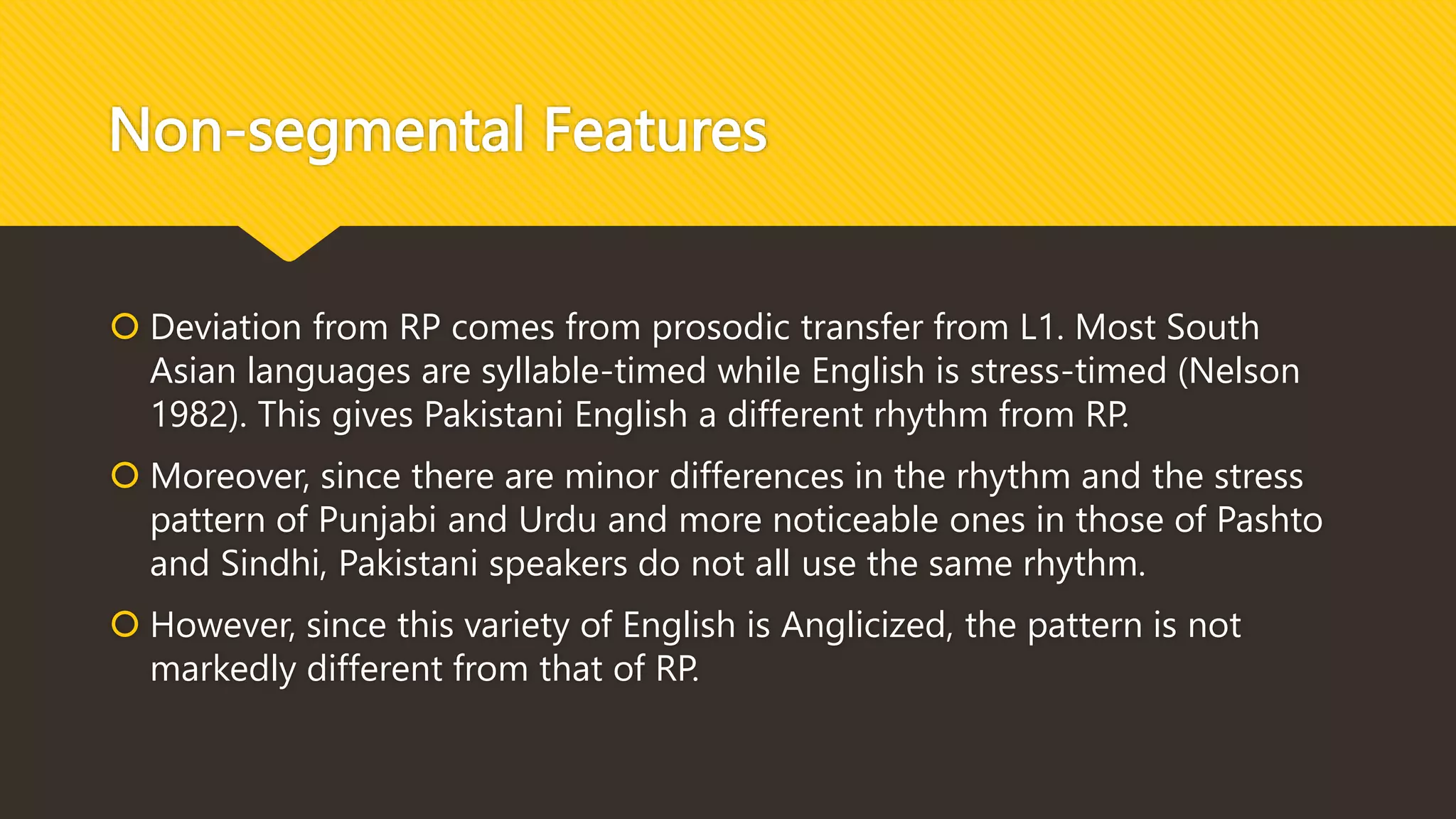 Phonological and Phonetic Features of Pakistani English | PPTX