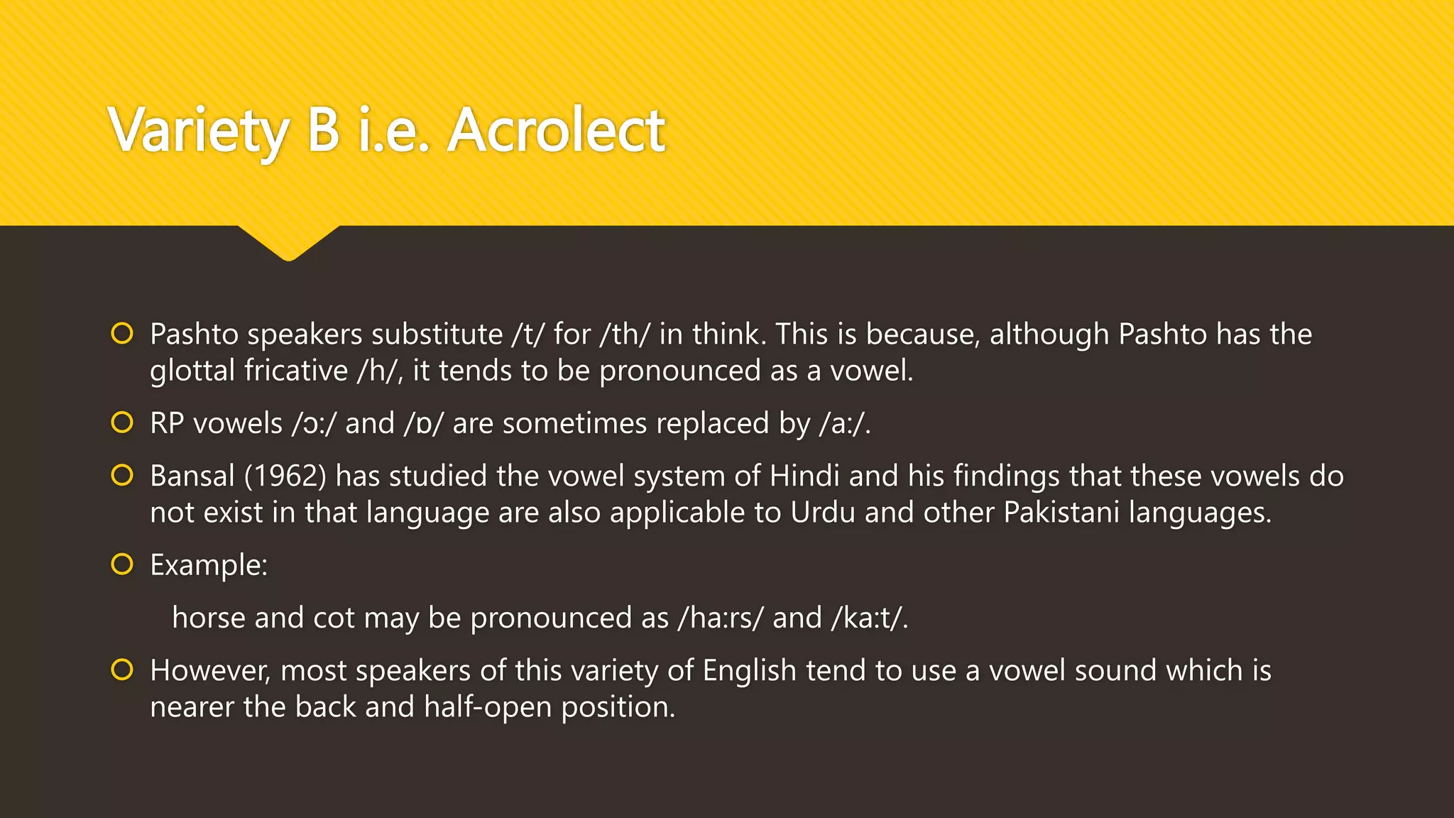 Phonological and Phonetic Features of Pakistani English | PPTX
