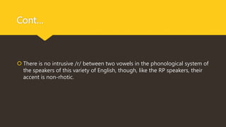 Phonological and Phonetic Features of Pakistani English | PPTX