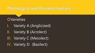 Phonological and Phonetic Features of Pakistani English | PPTX