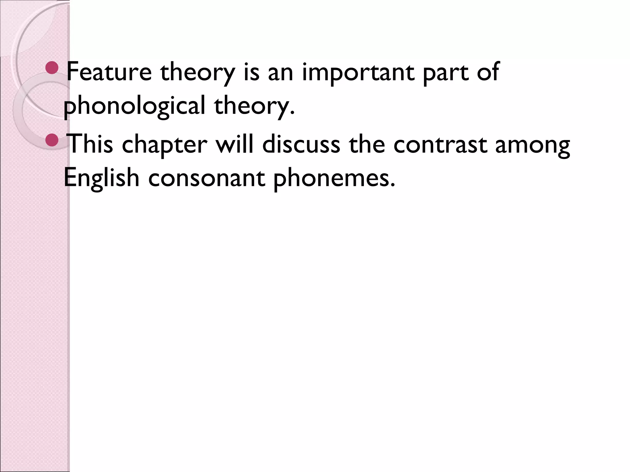 Phonological features of Consonant System | PPT