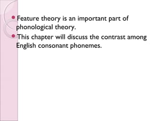 Phonological features of Consonant System | PPT