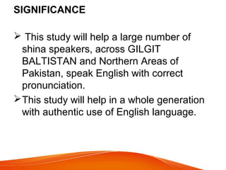 Phonological features of English consonants spoken by Shina Speakers | PPT