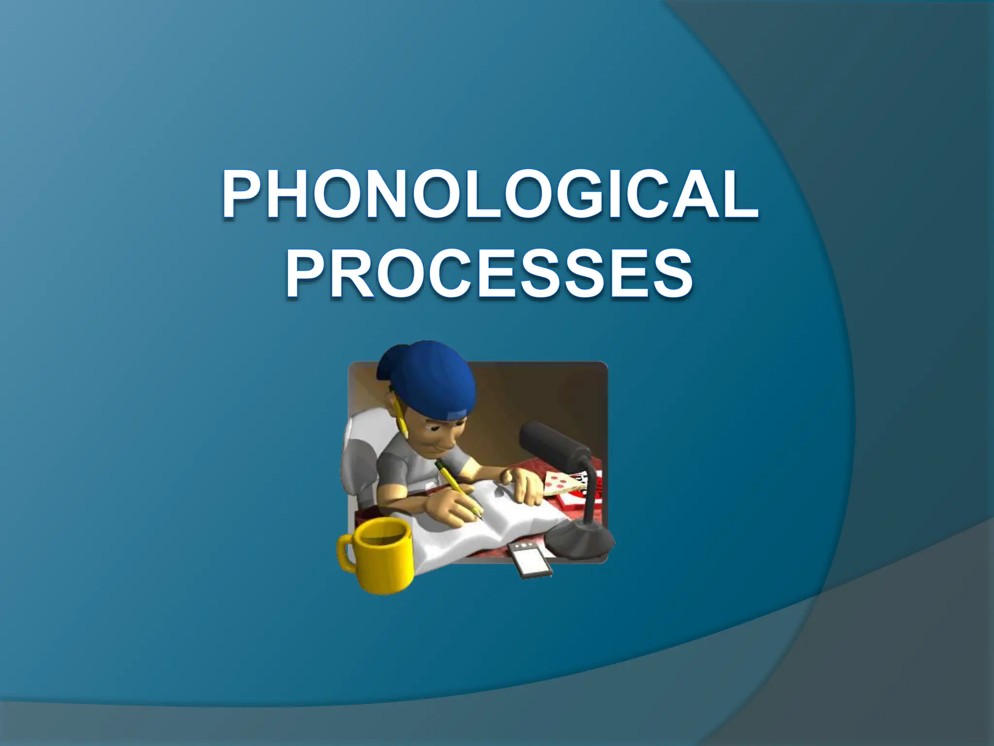 Phonological Processes Power Point Presentation | PPT