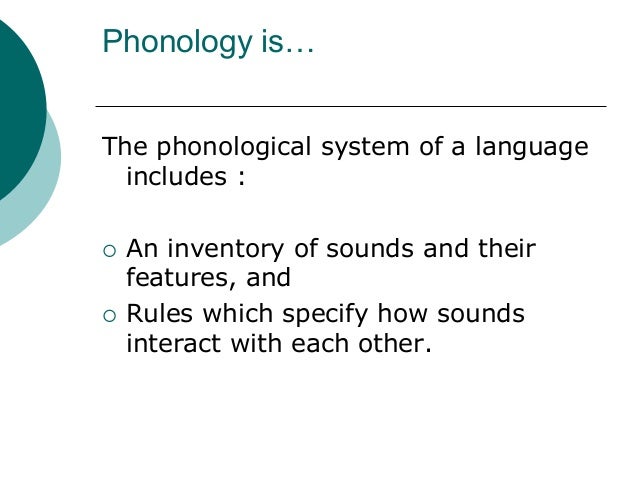 What is Phonology?
