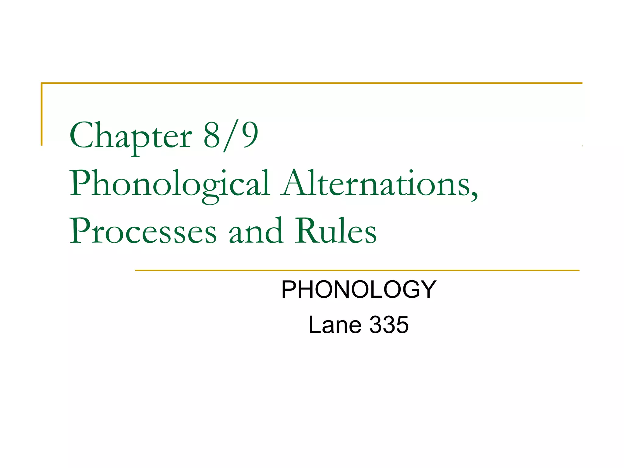 Phonology chapter 9 | PPT
