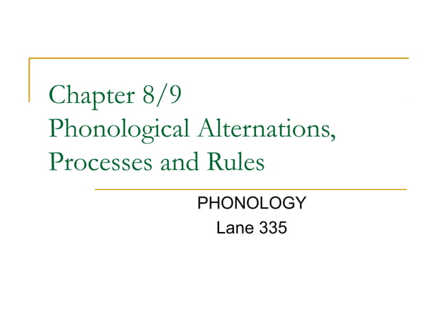 Phonology chapter 9 | PPT