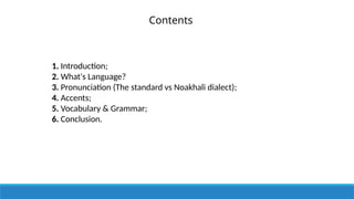 The Phonological Difference Between The Bengali Standard Language Vs ...