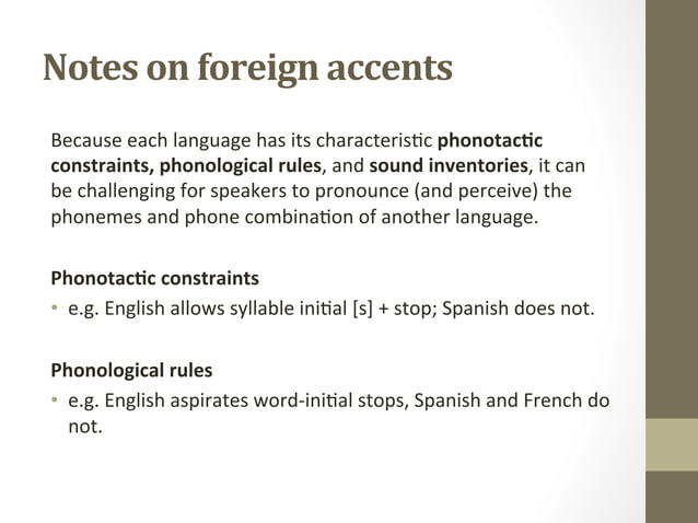 Phonology: Phones, Syllables & Phonotactics | PPT