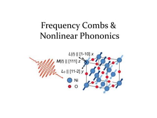Phononic frequency combs using MEMS resonators | PPTX