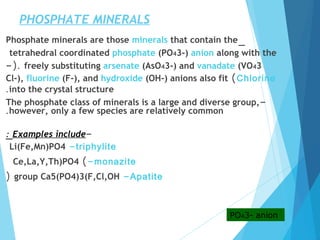 Phosphates group mineral | PPT | Chemistry | Science