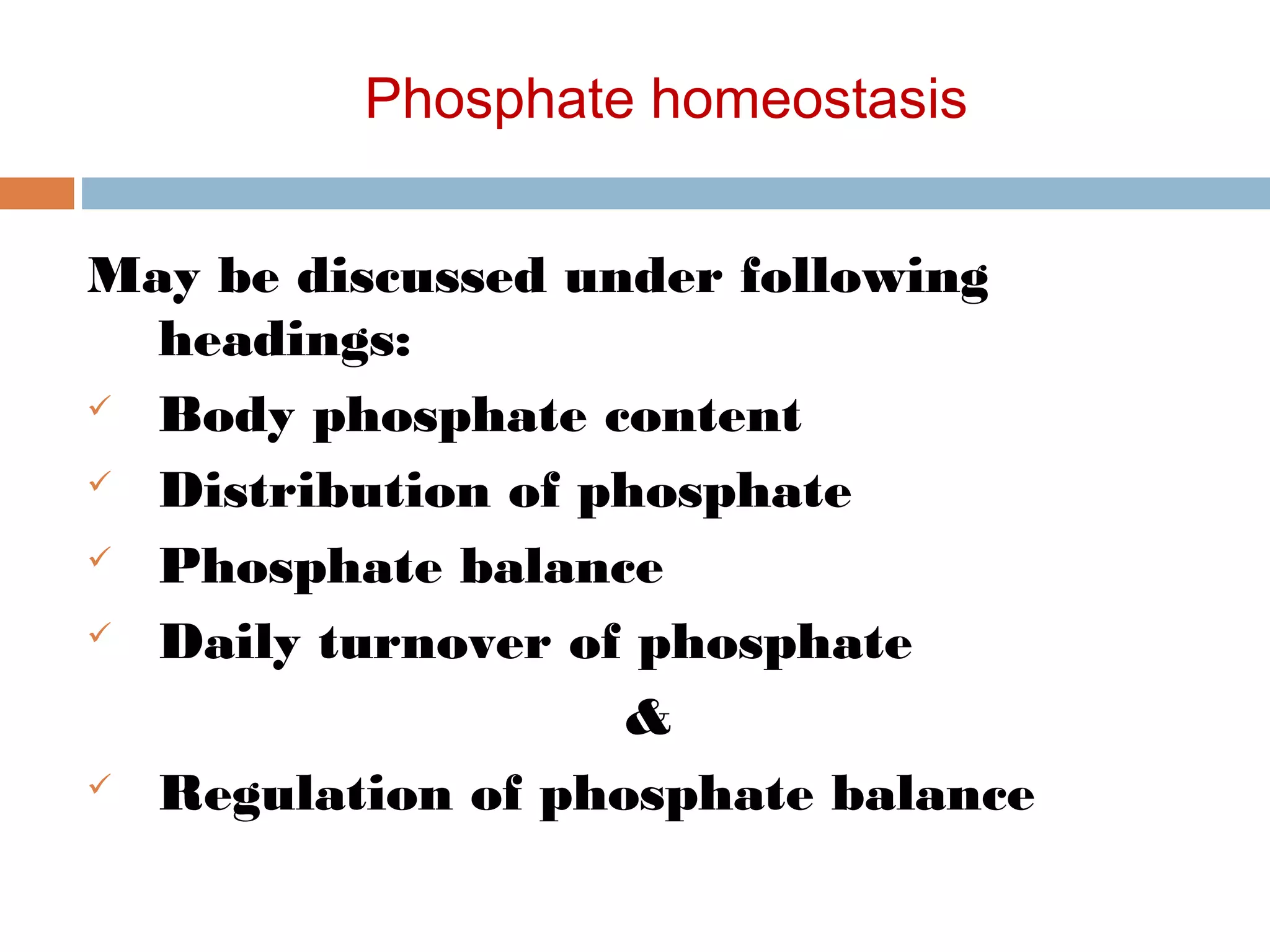Phosphate homeostasis & its related disorders | PPT