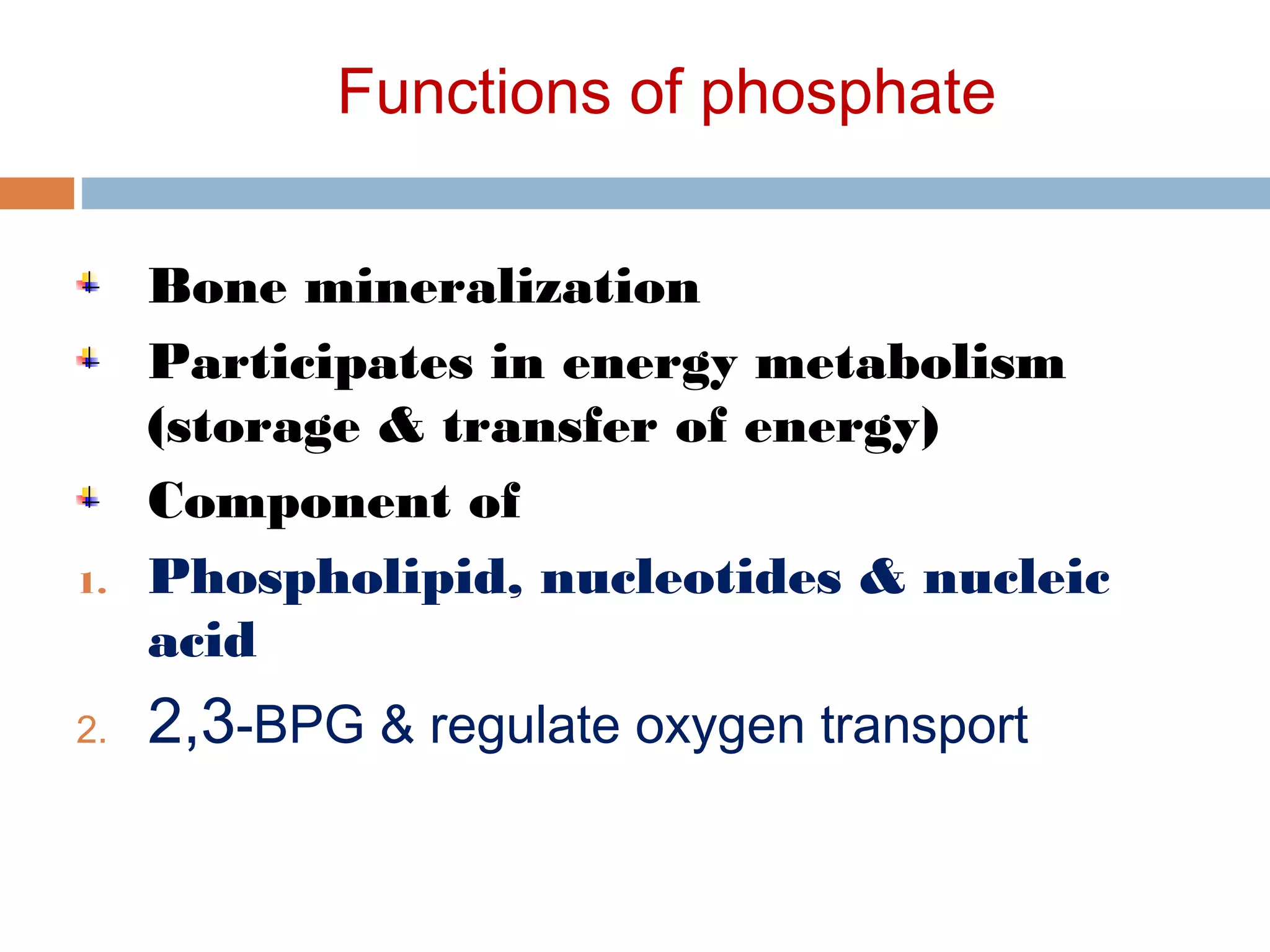 Phosphate homeostasis & its related disorders | PPT