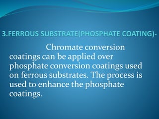 Phosphating and chromating | PPTX