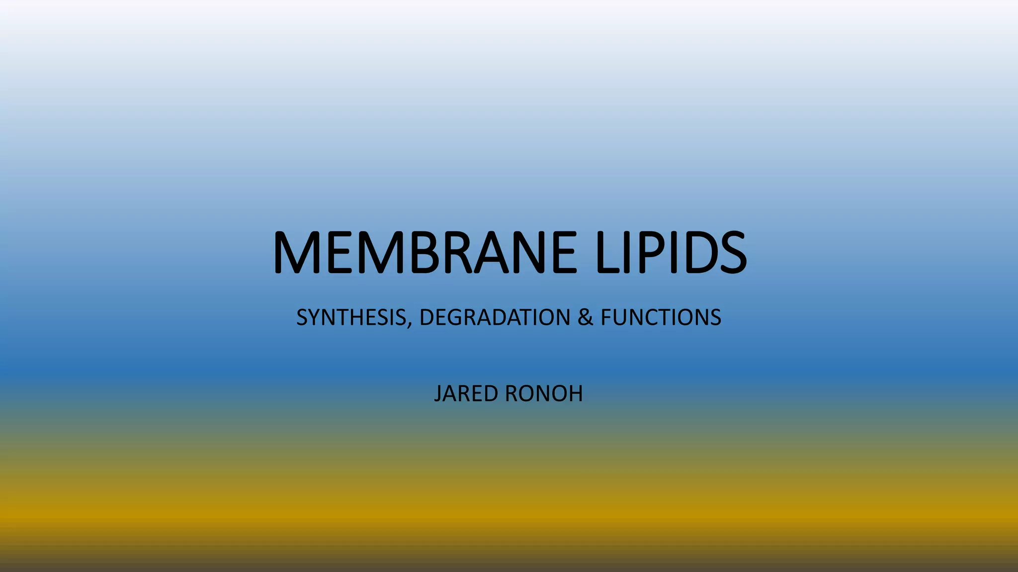 PHOSPHOLIPIDS by Jared Ronoh.pptx