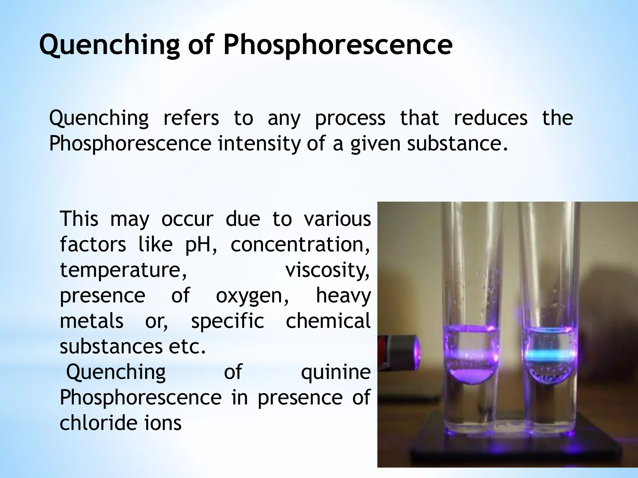 Phosphorescence, In the present of quencher | PPT