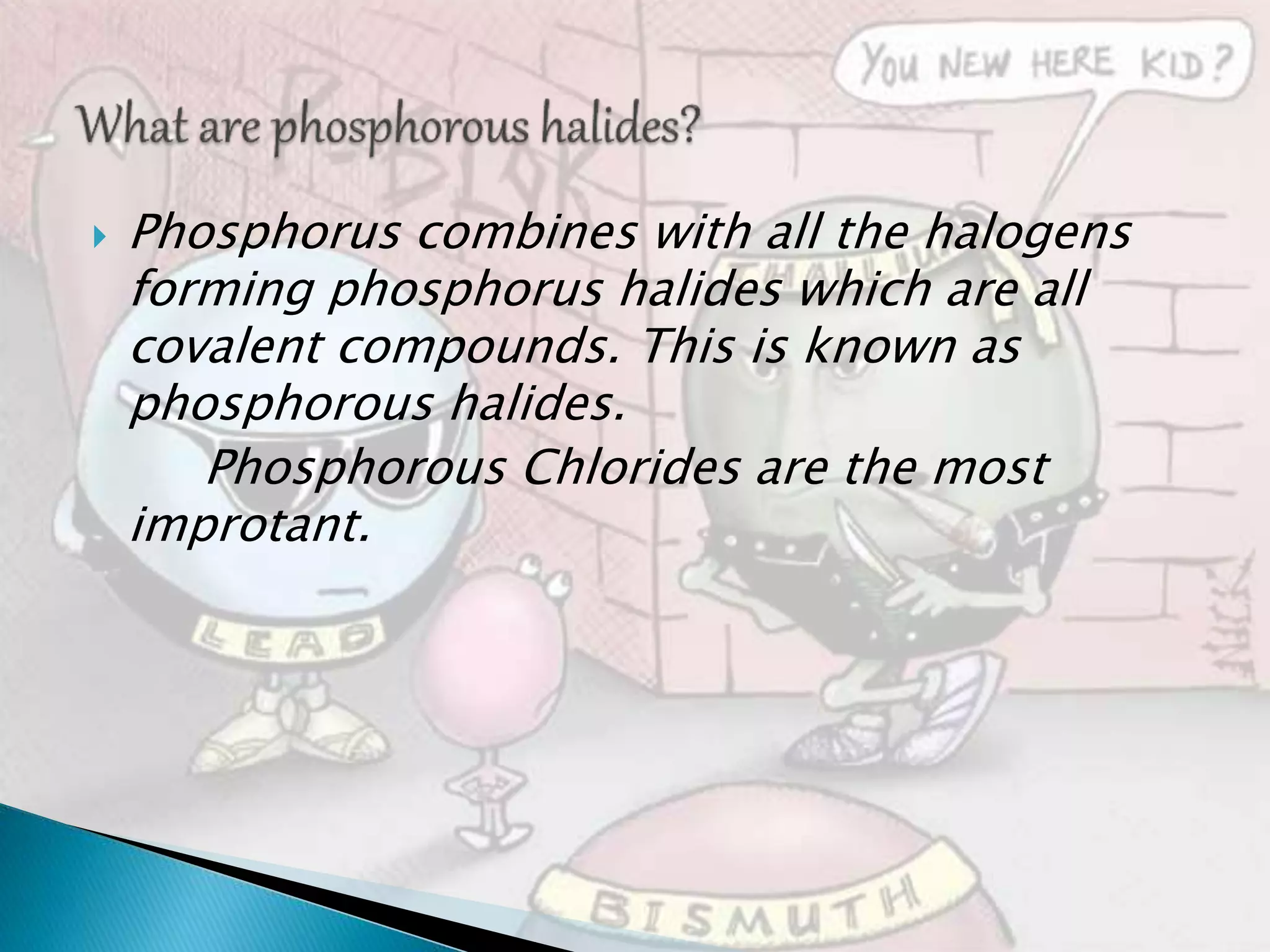Phosphorous halides | PPTX
