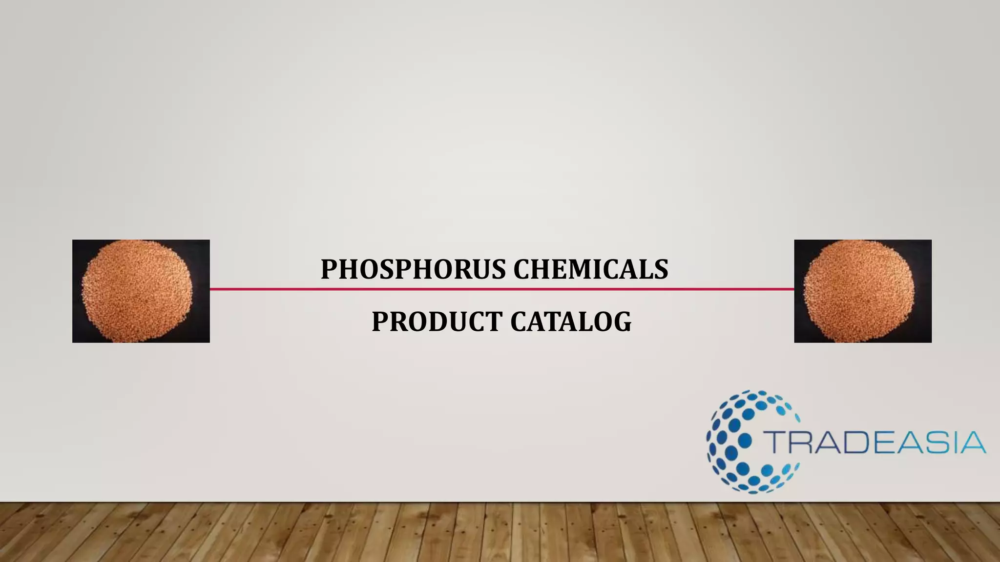 Phosphorus Product Catalog | PPTX