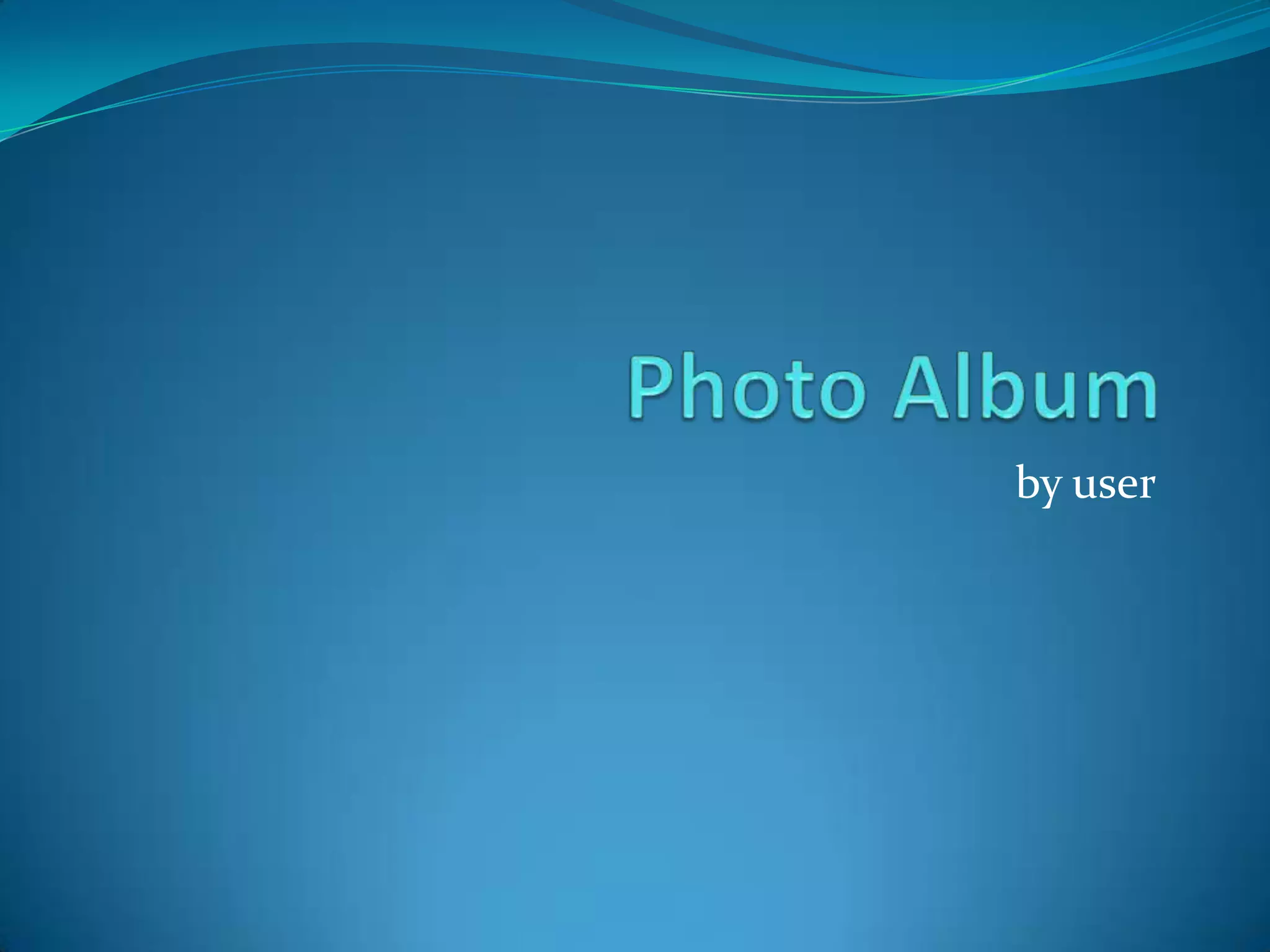 Photo Album | PPT