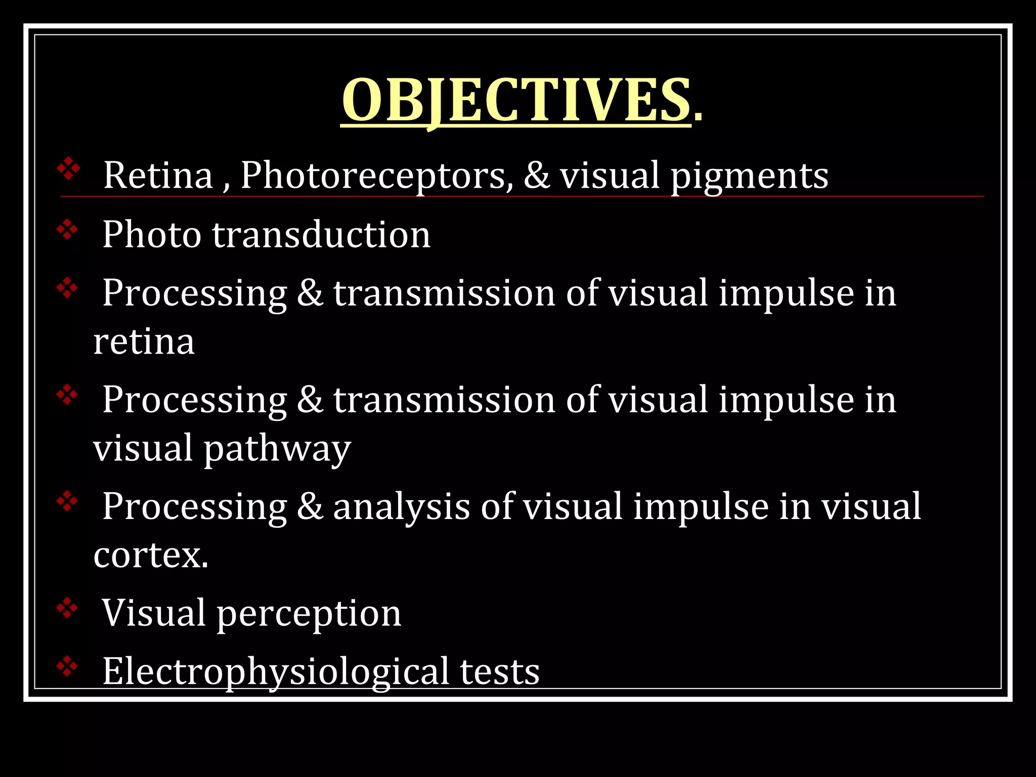 PHOTOCHEMISTRY OF VISION | PPT