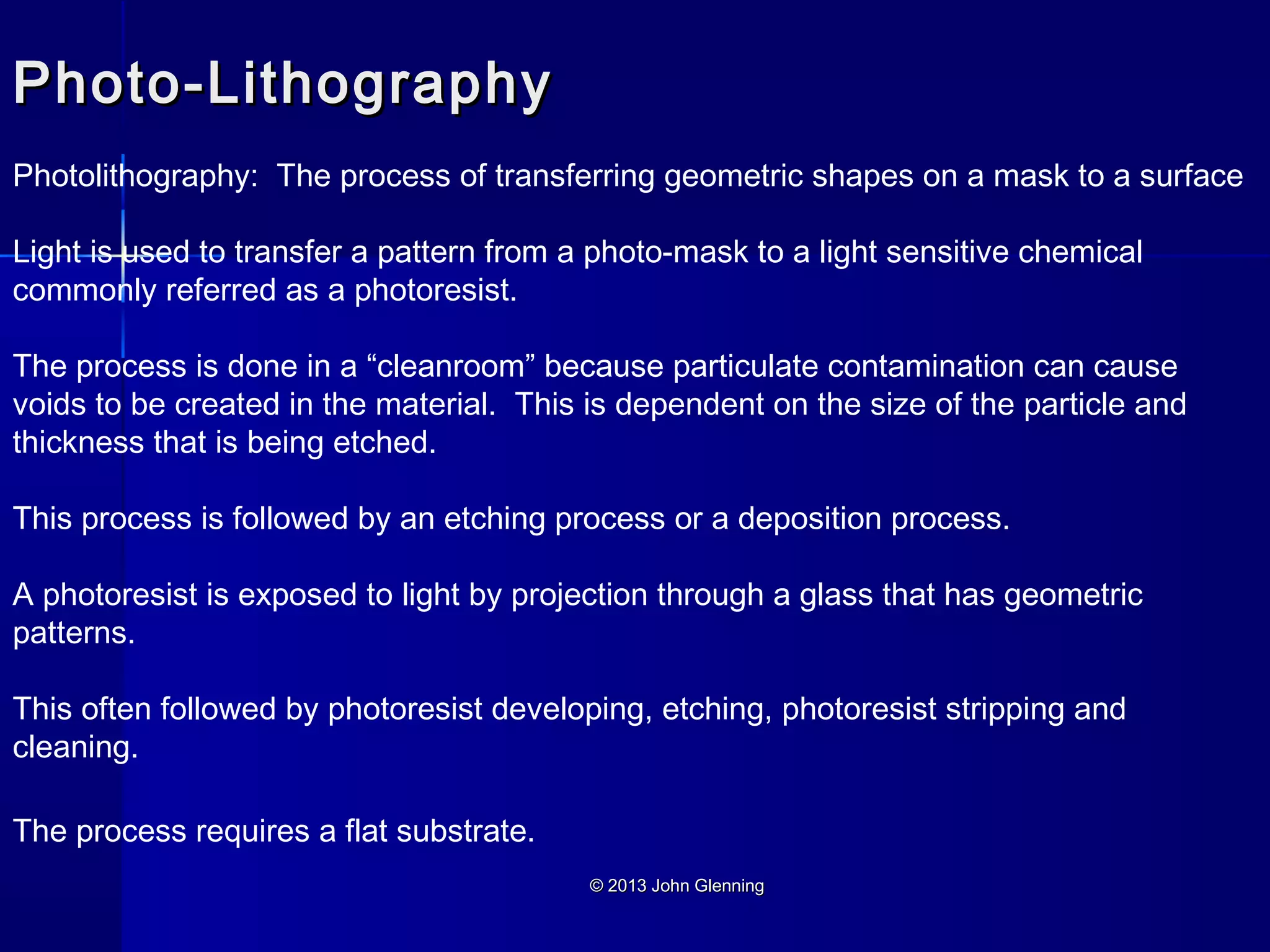 Photo-Lithography and Wet Processing (Develop, Etch and Strip) | PPT