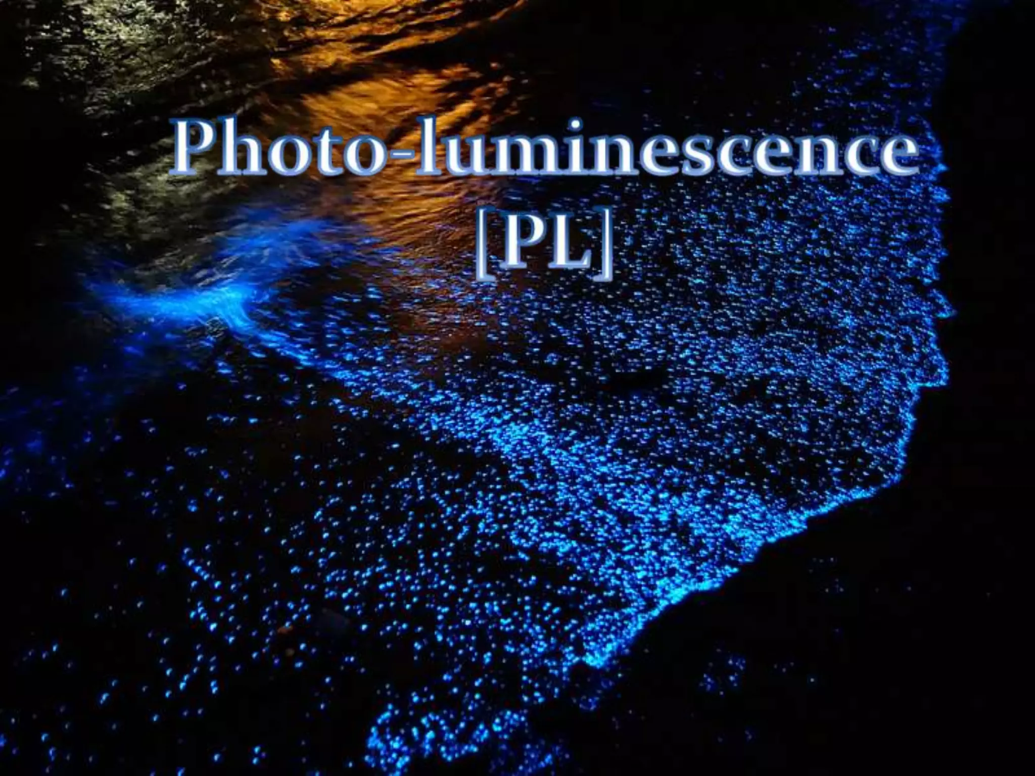 Photo luminescence | PPTX