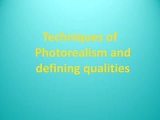 Photo Realism Power Point | PPTX
