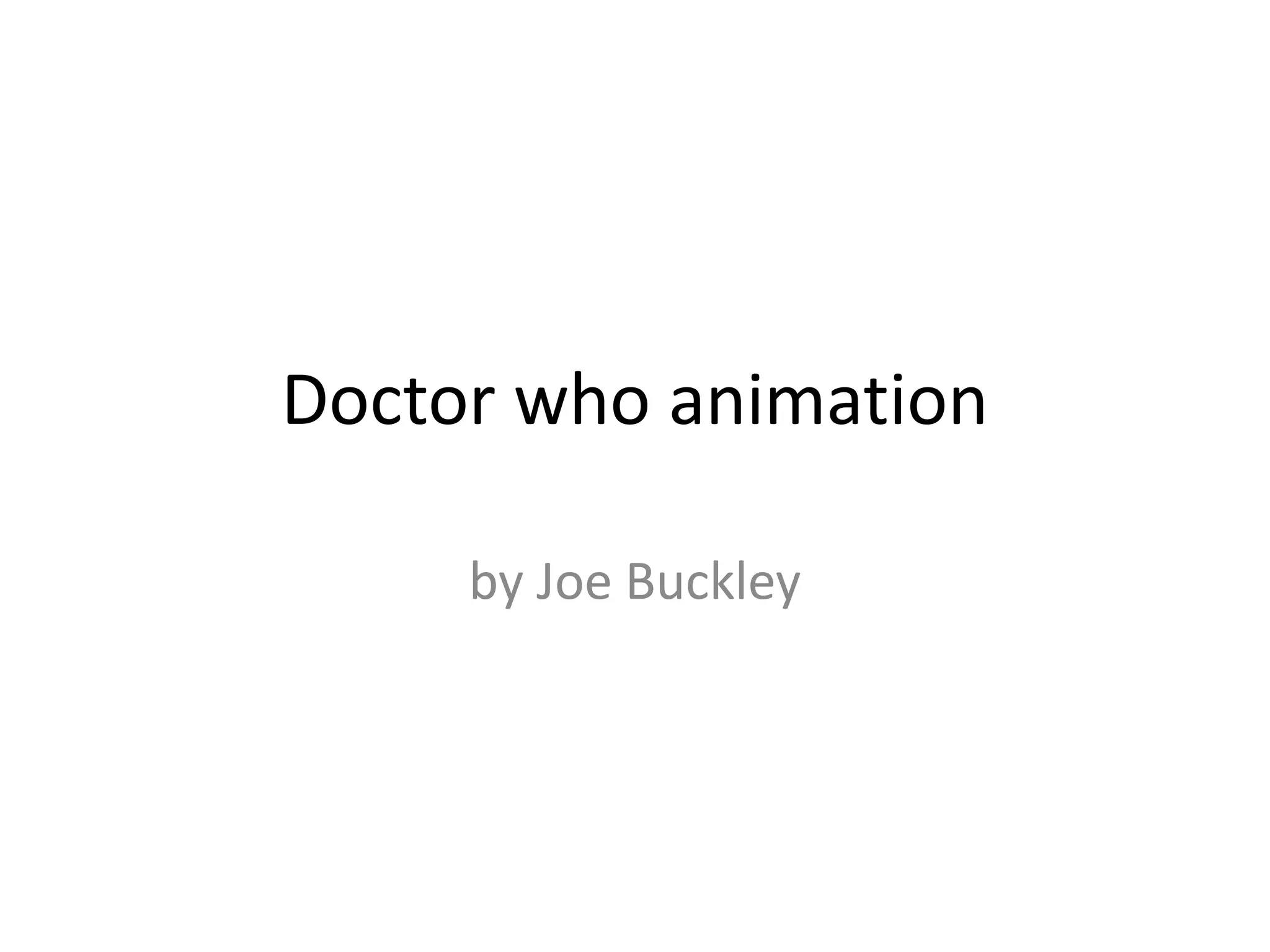 Doctor Who animation | PPTX