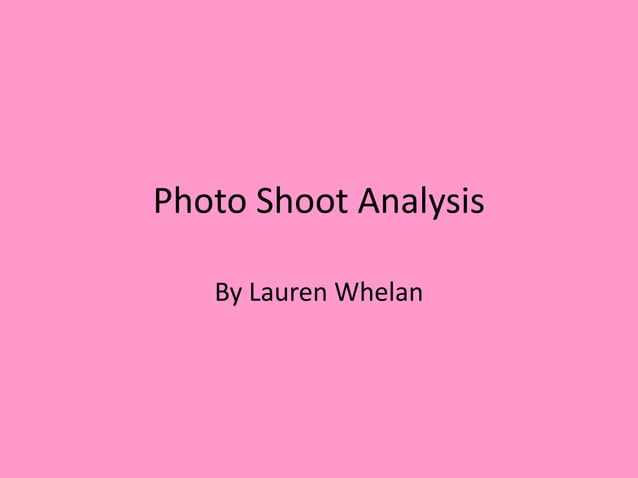 Photo analysis (photoshoot) | PPTX