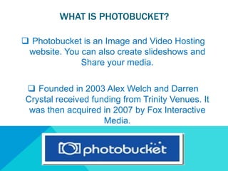 Photobucket Powerpoint Assignment for CIS100 Kelly Jarvis | PPTX
