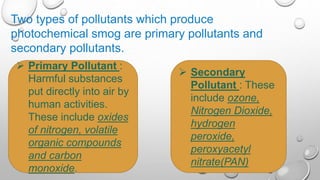 Photochemical formation of smog | PPTX