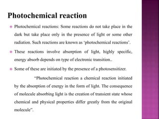 Photochemical reactions | PPTX
