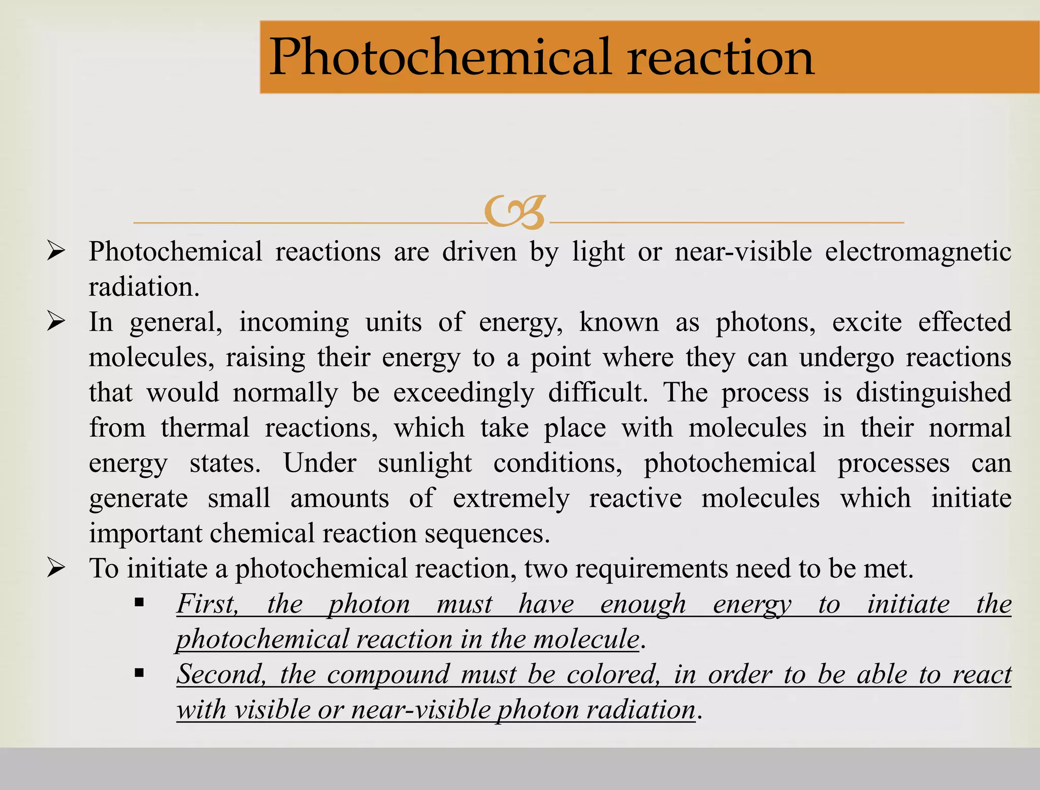 Photochemical reactions | PPTX
