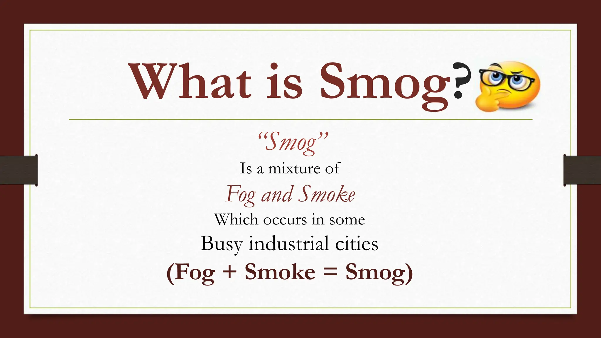 Photochemical smog presentation.pptchemx | PPTX