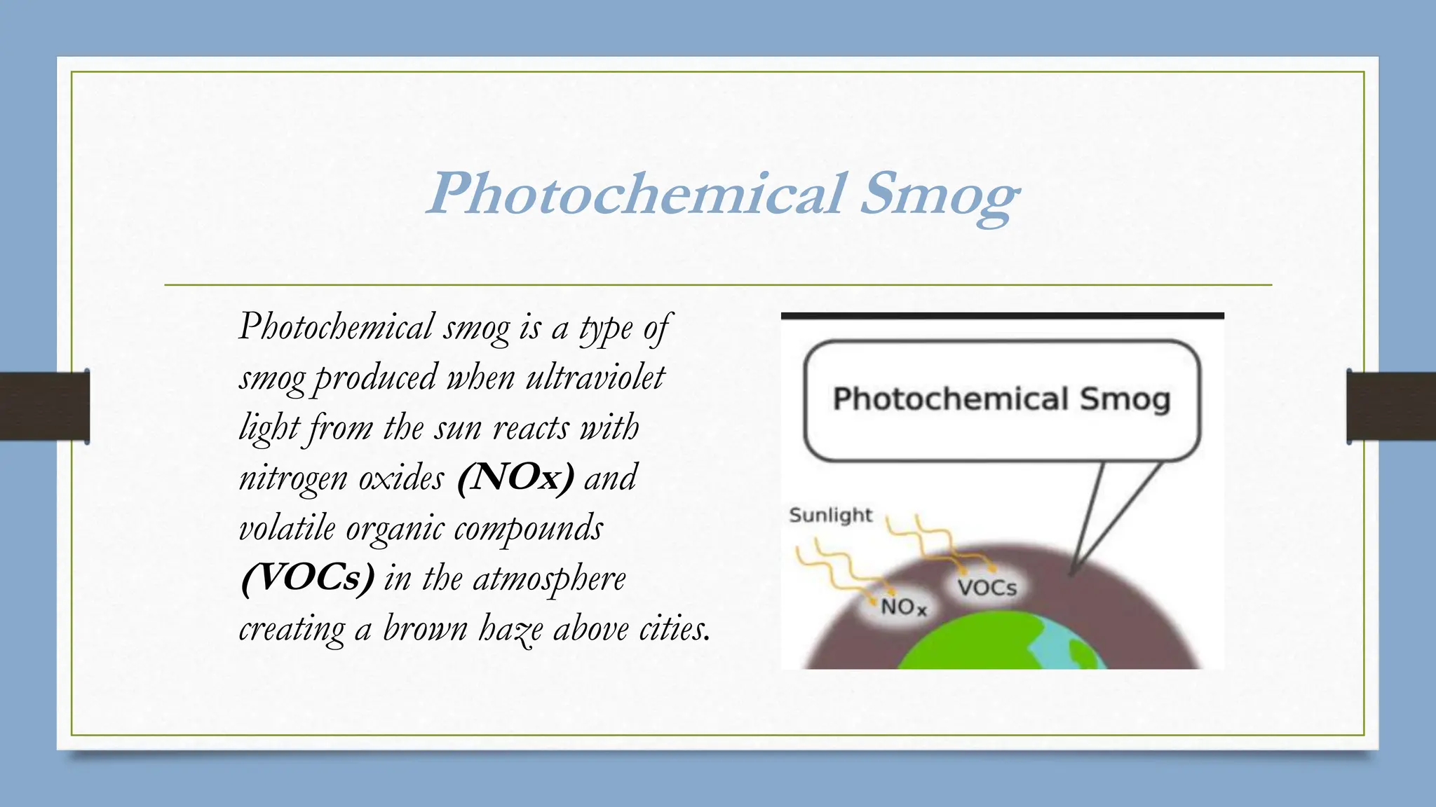 Photochemical smog presentation.pptchemx | PPTX