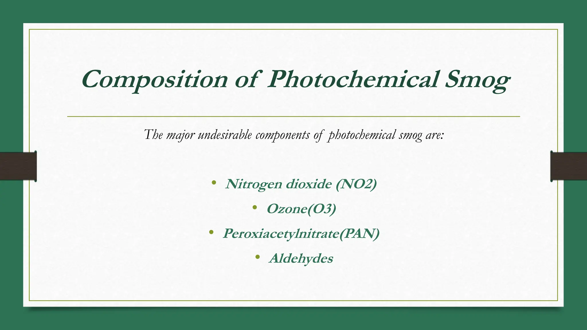 Photochemical smog presentation.pptchemx | PPTX