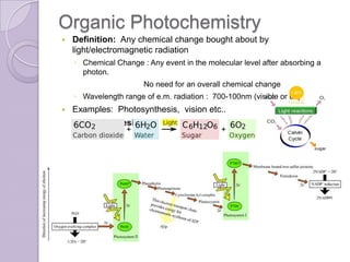 Photochemistry | PPTX | Chemistry | Science