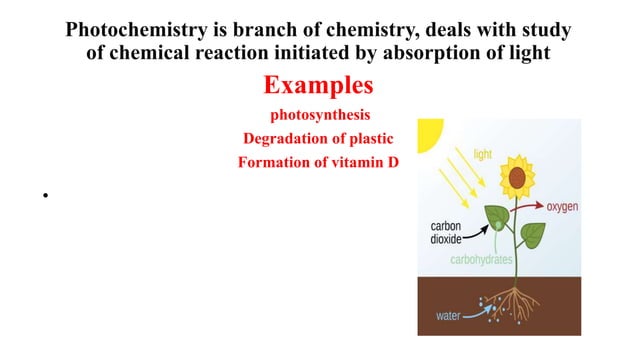 Photochemistry | PPTX | Chemistry | Science