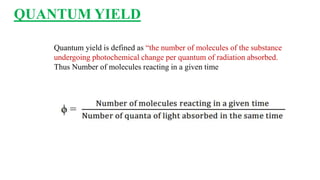 PHOTOCHEMISTRY BASIC PRINCIPLE AND JABLONSKI DIAGRAM | PPTX