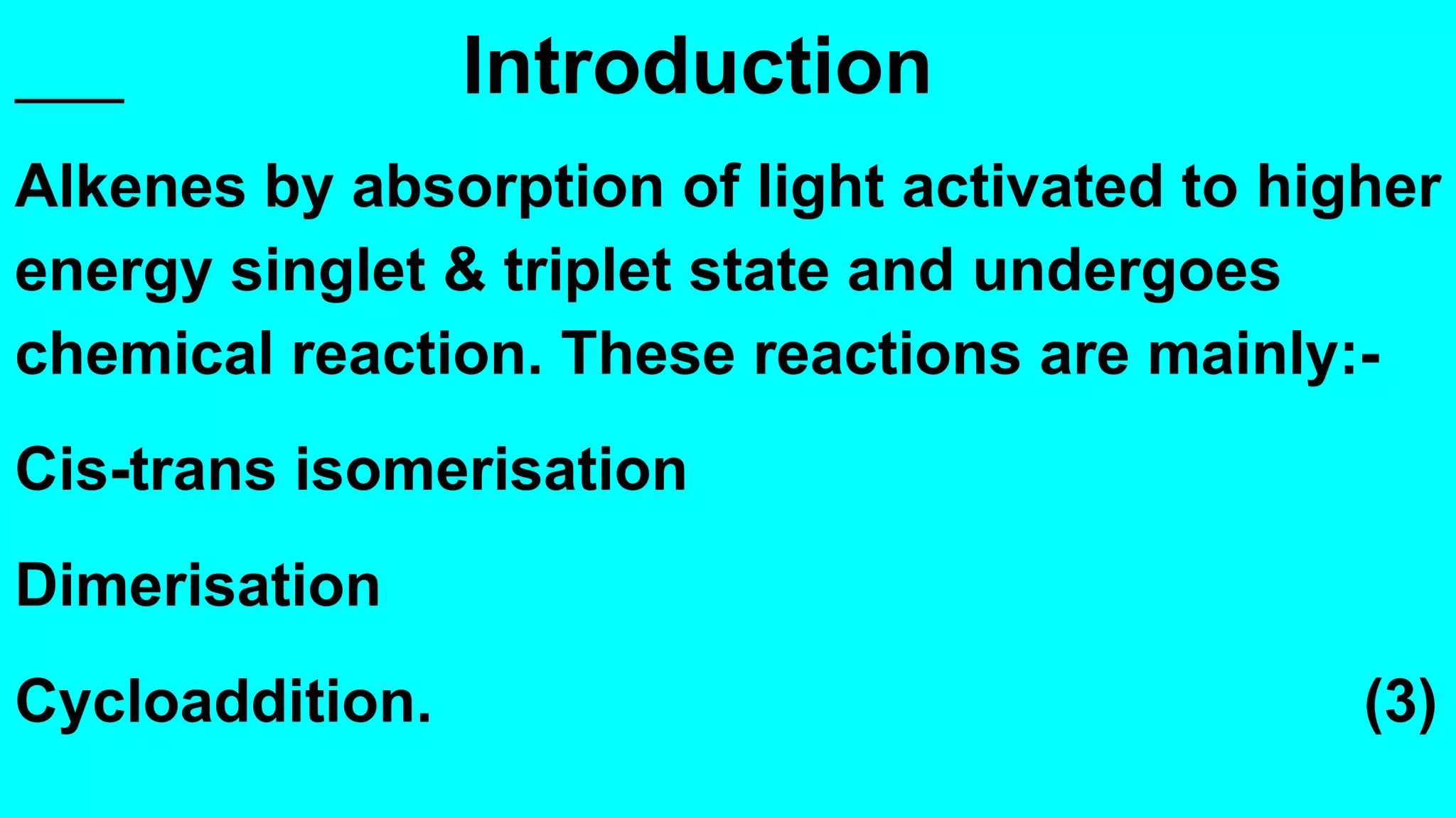 Photochemistry of alkenes | PPTX