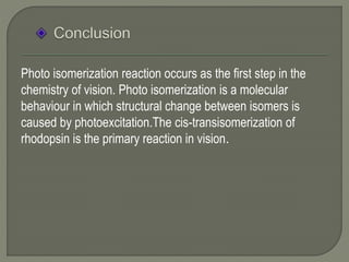 Photo-chemistry of Vision | PPTX