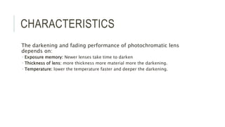 Information about Photochromatic Spectacle Lens.pptx