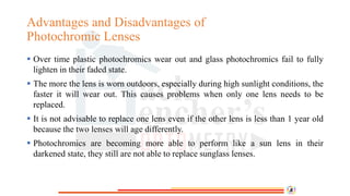 PHOTOCHROMATIC LENSES. BY OPTOM. JITHIN JOHNEYpdf | PDF