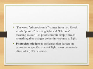 Photochromic Lens | PPTX
