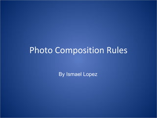 Photo Composition Rules | PPT
