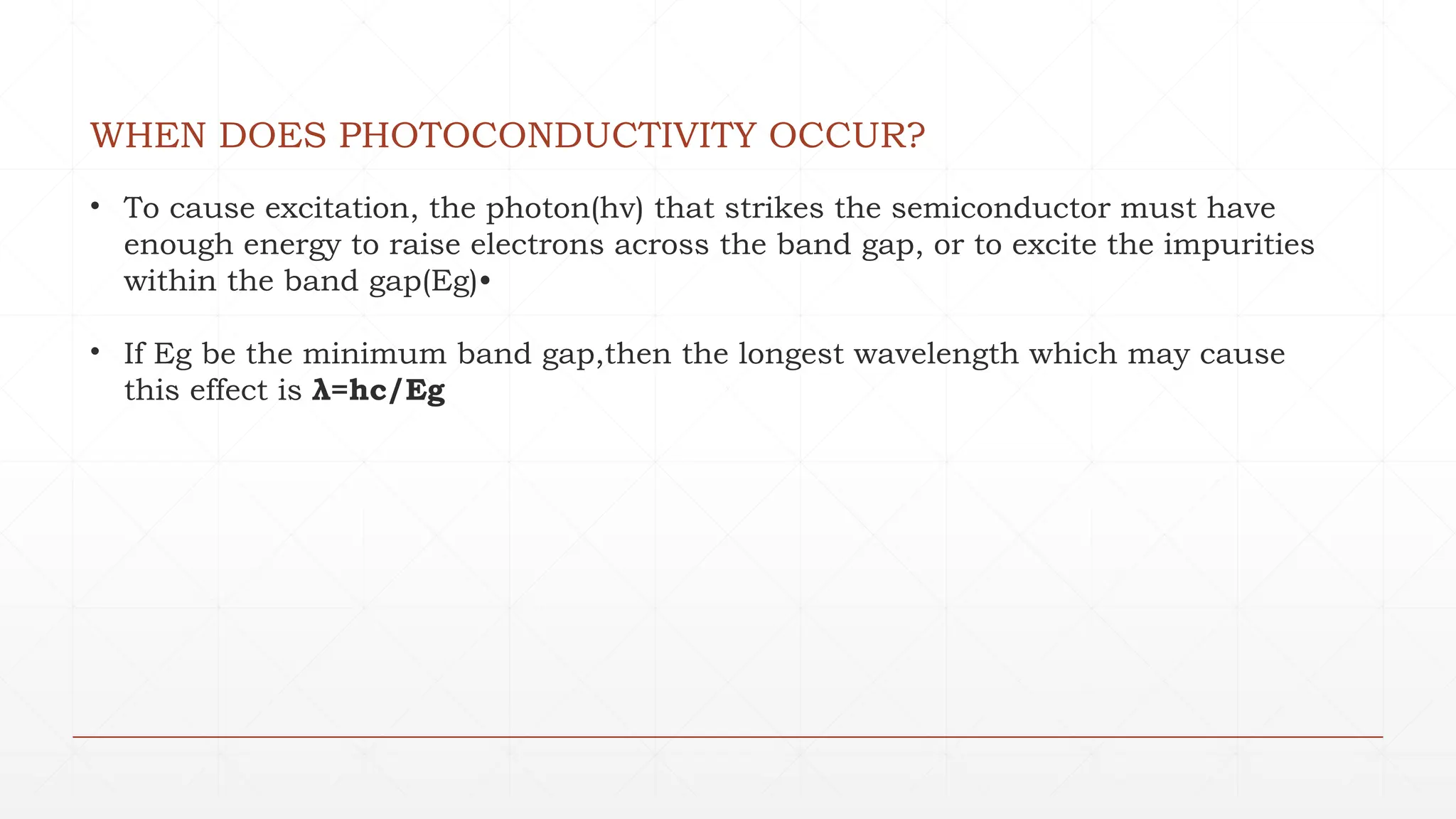 PHOTOCONDUCTIVITY.pptxbdhshshwjjwjjwjwjhqh | PPTX | Chemistry | Science