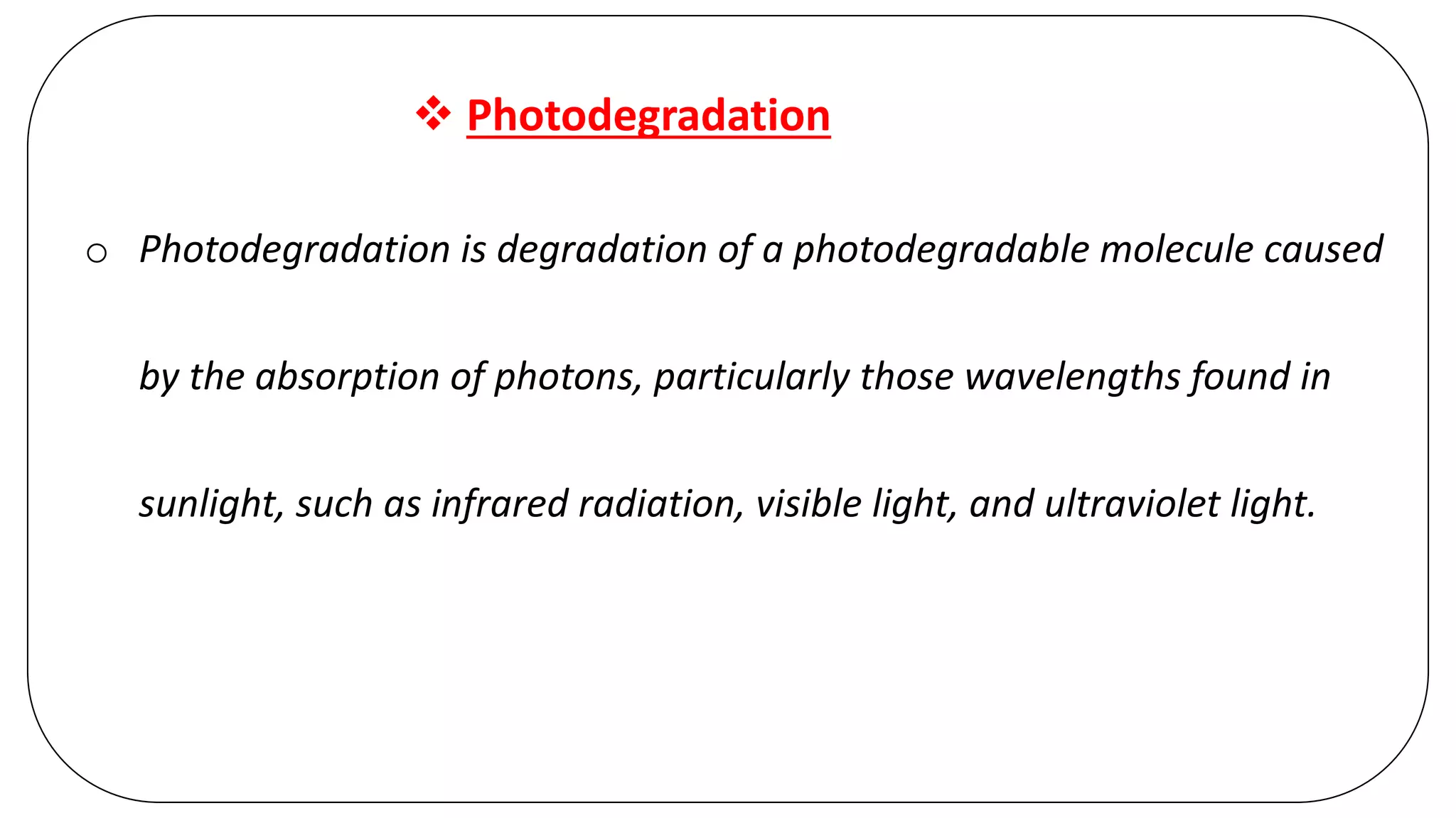 Photo degradation & photo stabilization of polymers | PPTX