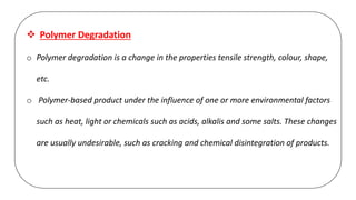 Photo degradation & photo stabilization of polymers | PPTX